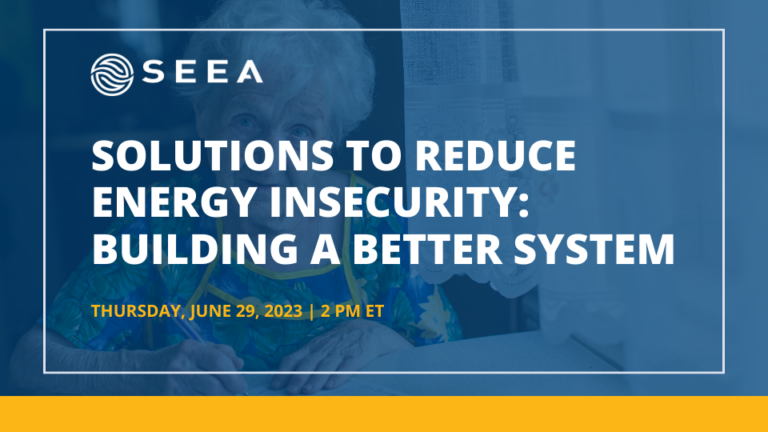 Solutions to Reduce Energy Insecurity: Building a Better System ...